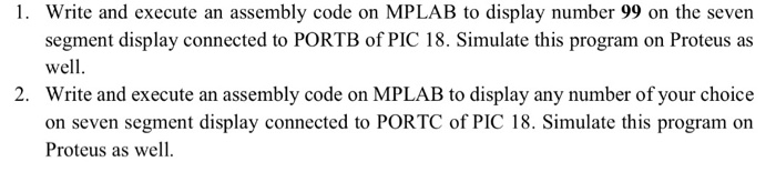 1. Write and execute an assembly code on MPLAB to | Chegg.com