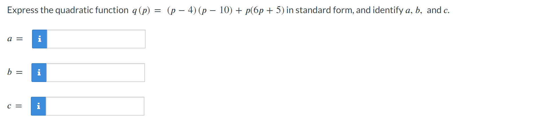 Solved Express the quadratic function | Chegg.com
