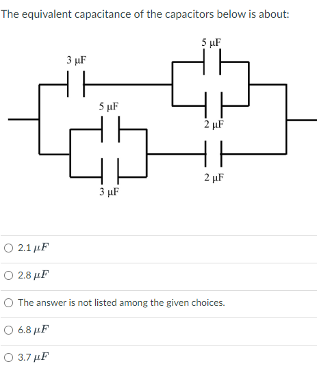Solved The equivalent capacitance of the capacitors below is | Chegg.com
