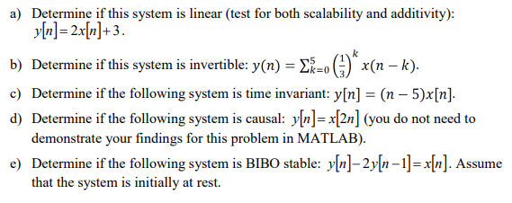 Solved a) Determine if this system is linear test for both | Chegg.com