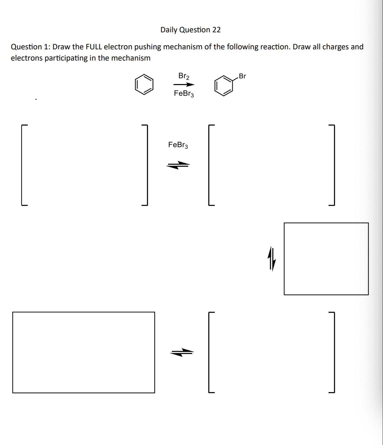 Solved Question 1: Draw the FULL electron pushing mechanism | Chegg.com Solved Question 1: Draw the FULL electron pushing mechanism | Chegg.com