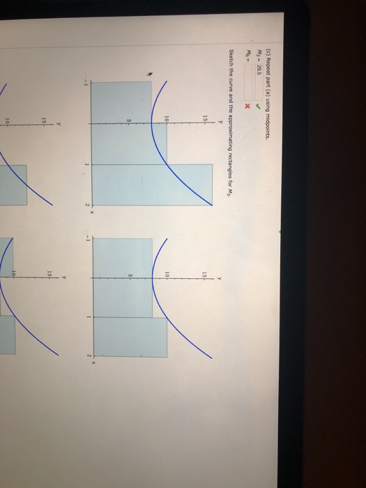 Solved Is your estimate an underestimate or an ov | Chegg.com