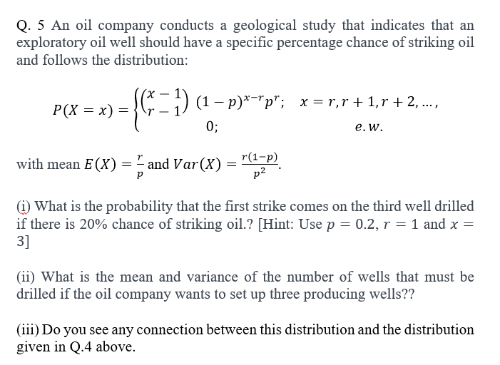 Solved Q. 5 An oil company conducts a geological study that | Chegg.com