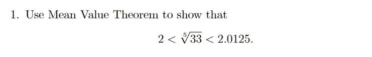 Solved 1. Use Mean Value Theorem to show that 2
