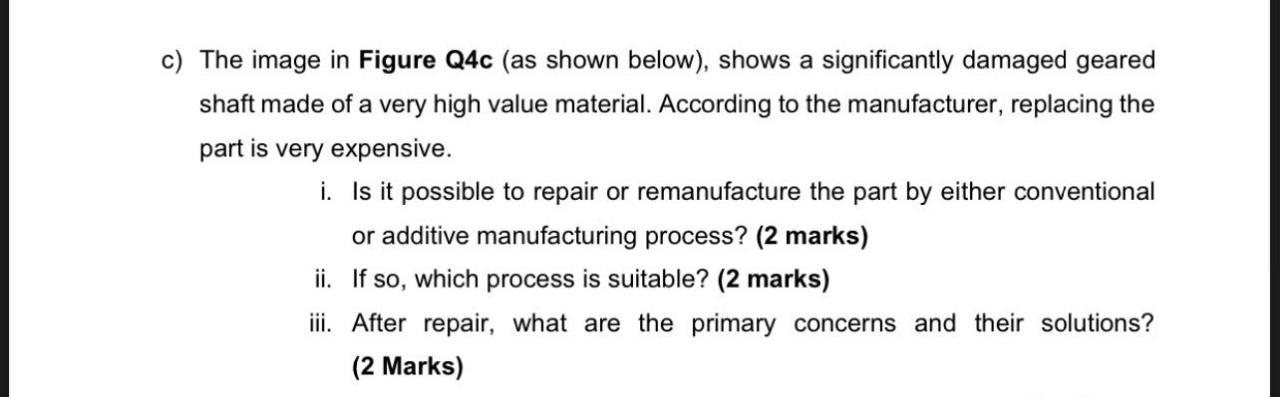 Solved c) The image in Figure Q4c (as shown below), shows a | Chegg.com