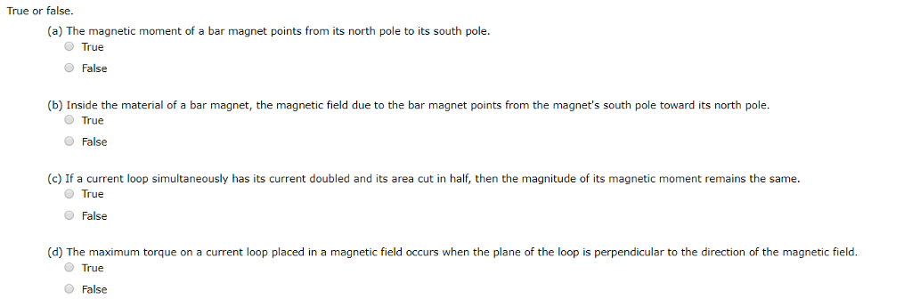 Solved True or false (a) The magnetic moment of a bar magnet | Chegg.com