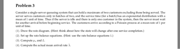Problem 3 Consider a single-server queueing system | Chegg.com