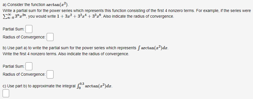 Solved a) Consider the function arctan (2²). Write a partial | Chegg.com
