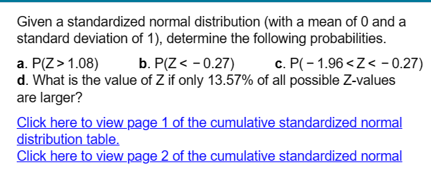 Solved Given a standardized normal distribution (with a mean | Chegg.com