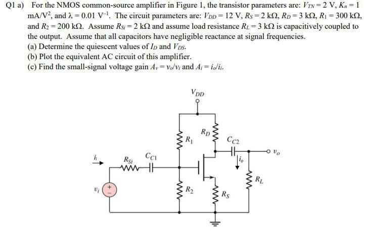Solved QI a) For the NMOS common-source amplifier in Figure | Chegg.com