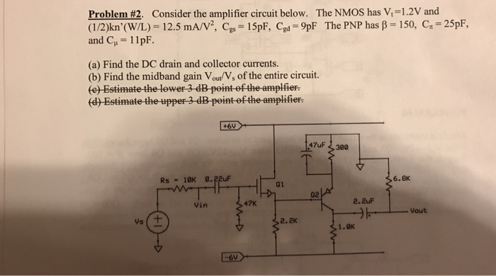 Solved Consider the amplifier circuit below. The NMOS has | Chegg.com