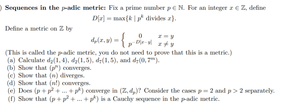 Solved dp(x, y) = { x+y ) Sequences in the p-adic metric: | Chegg.com