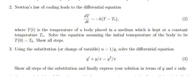 Solved 2. Newton's law of cooling leads to the differential | Chegg.com