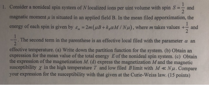Solved Consider a nonideal spin system ofN localized ions | Chegg.com