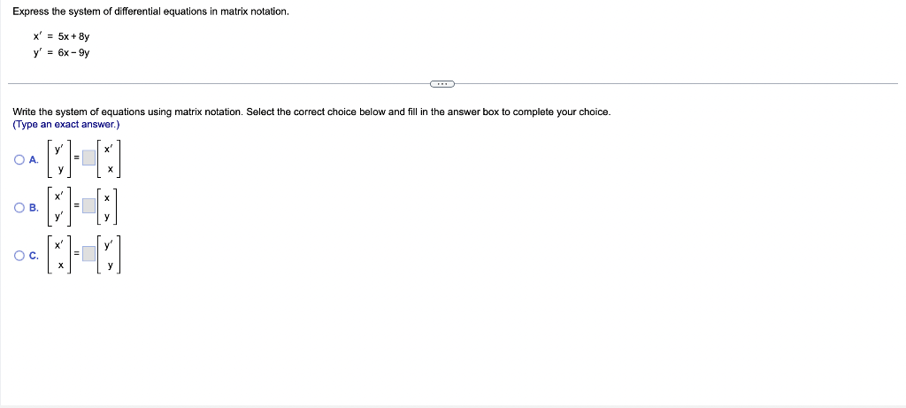 Solved Express the system of differential equations in | Chegg.com