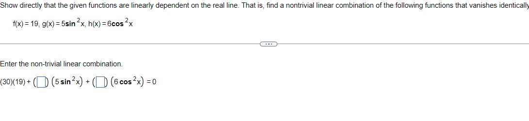 Solved Show directly that the given functions are linearly | Chegg.com