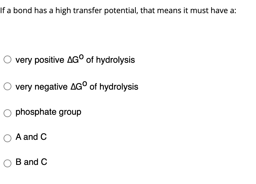 Solved If a bond has a high transfer potential, that means | Chegg.com