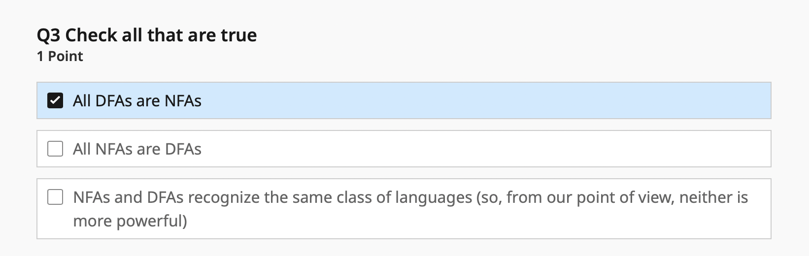 Solved Q3 ﻿Check all that are true1 ﻿PointAll DFAs are | Chegg.com