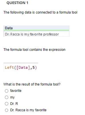 Solved The following data is connected to a formula tool The | Chegg.com