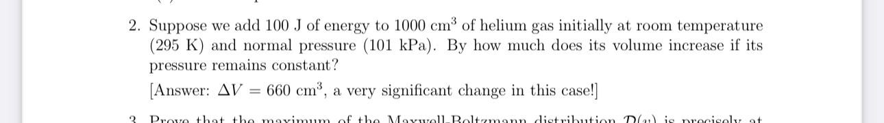 Solved Suppose we add 100J ﻿of energy to 1000cm3 ﻿of helium | Chegg.com