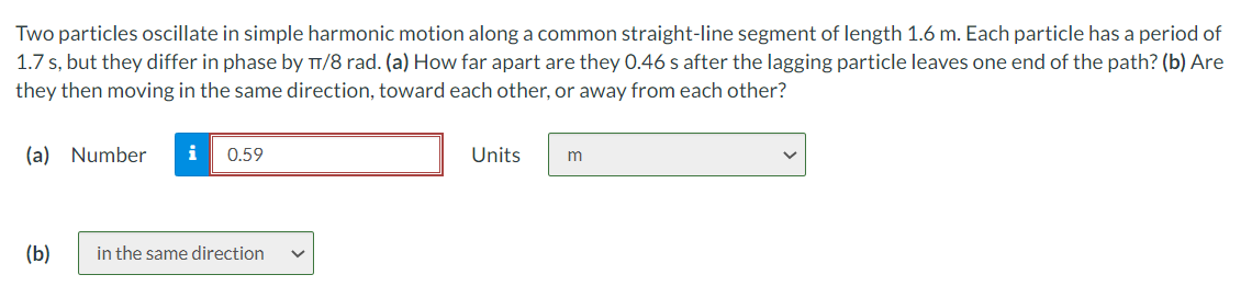 Solved Two particles oscillate in simple harmonic motion | Chegg.com