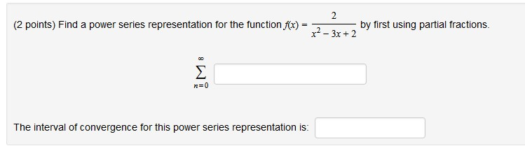 Solved (1 point) Find a power series representation for the | Chegg.com