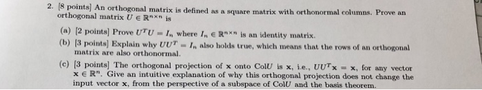Solved n orthogonal matrix is defined as a square matrix | Chegg.com