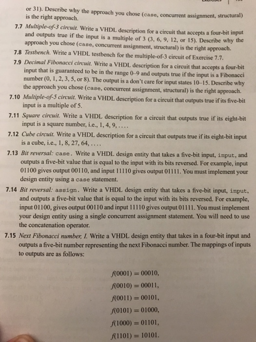 Solved or 31). Describe why the approach you chose (case, | Chegg.com