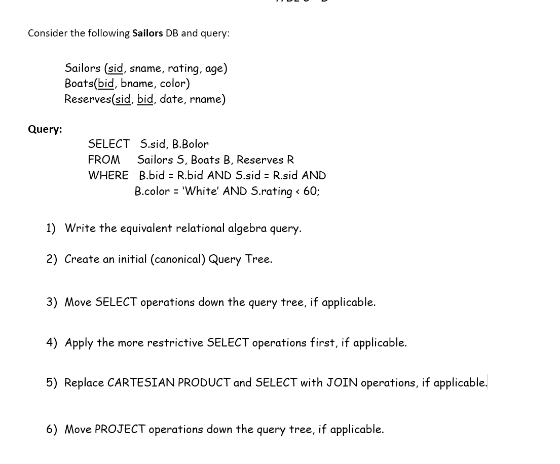 Solved Consider the following Sailors DB and query: Sailors | Chegg.com