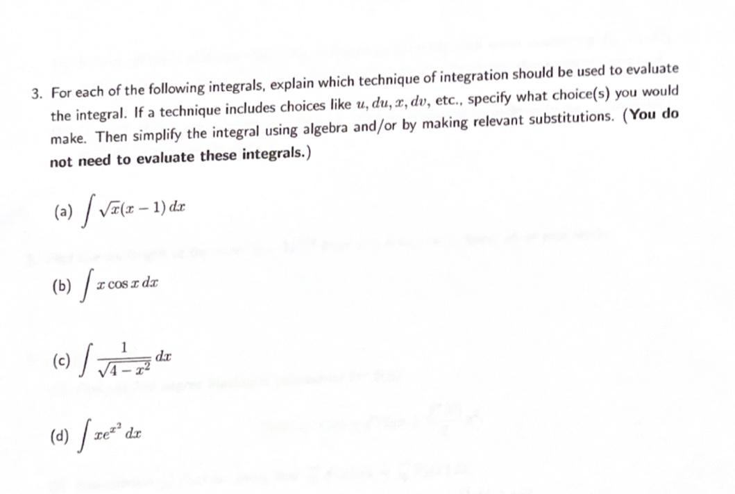 Solved 3. For each of the following integrals, explain which | Chegg.com