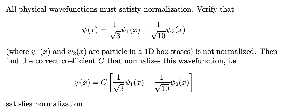 Solved All physical wavefunctions must satisfy | Chegg.com
