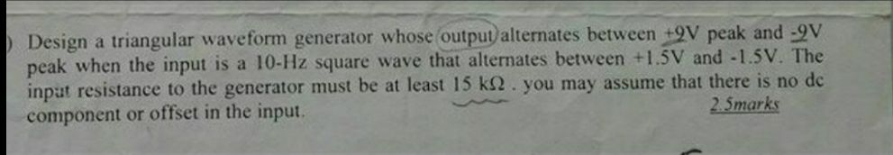 Solved Design a triangular waveform generator whose output | Chegg.com