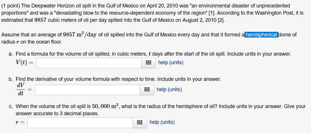 Solved (1 point) The Deepwater Horizon oil spill in the Gulf | Chegg.com