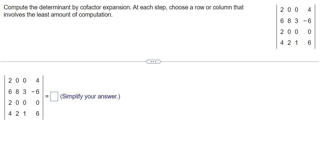 Solved Compute the determinant by cofactor expansion. At | Chegg.com