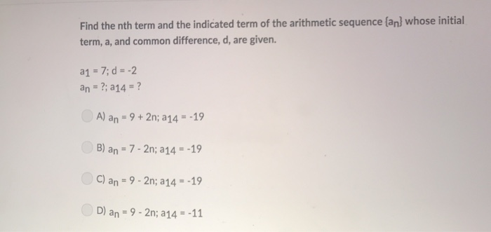 Solved Find the nth term and the indicated term of the | Chegg.com