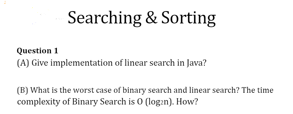 Solved Searching & Sorting Question 1 (A) Give | Chegg.com