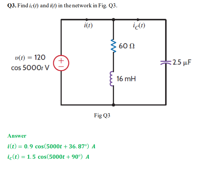 Solved Q3. Find iC(t) and i(t) in the network in Fig. Q3. | Chegg.com