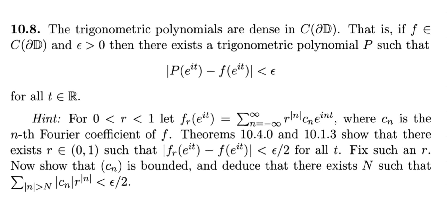 10.8. The trigonometric polynomials are dense in | Chegg.com