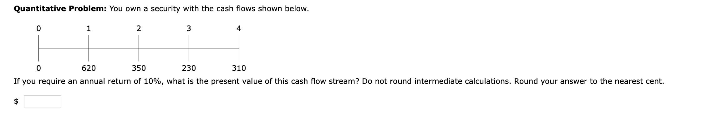 Solved Quantitative Problem: You own a security with the | Chegg.com