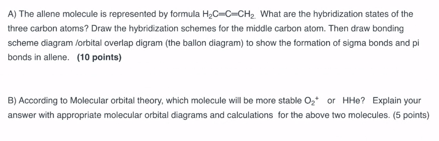 Solved A) The allene molecule is represented by formula | Chegg.com