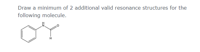 Solved Draw a minimum of 2 additional valid resonance | Chegg.com