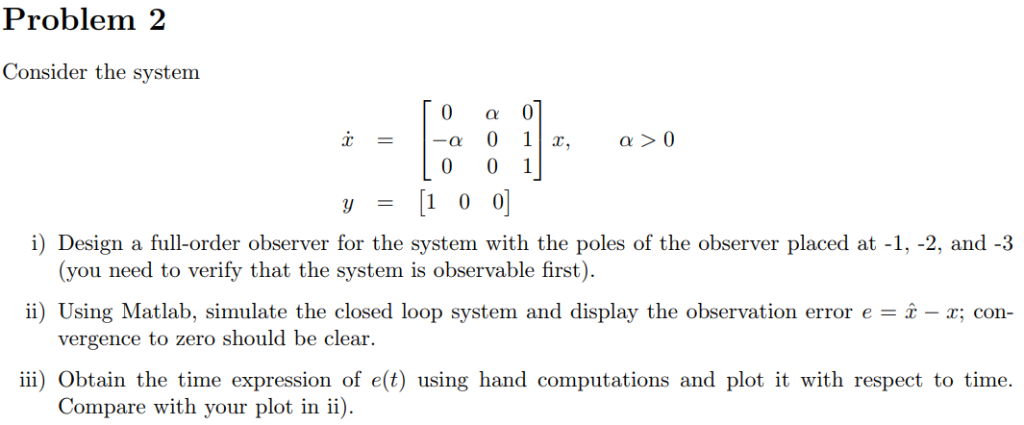 Consider the system i) Design a full-order observer | Chegg.com