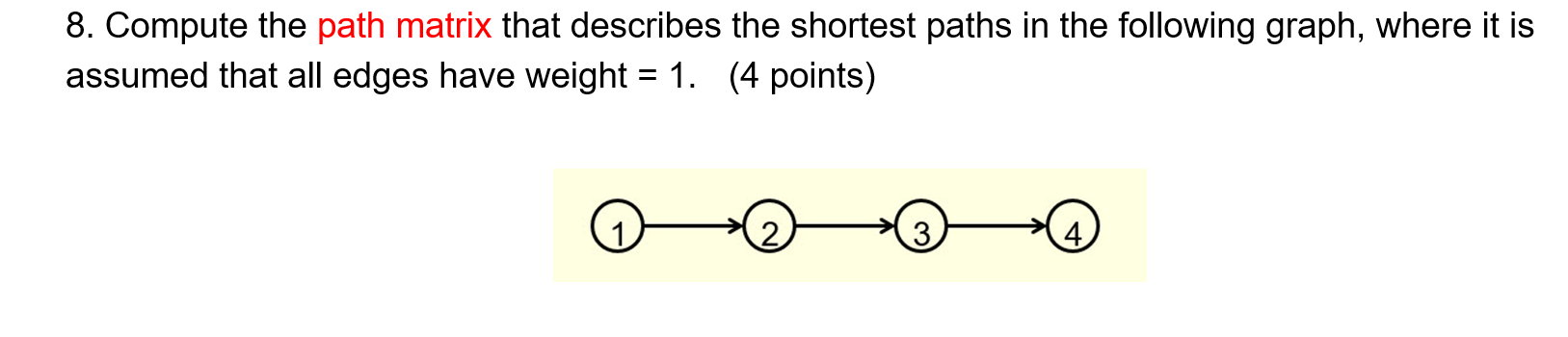 Solved 8. Compute the path matrix that describes the | Chegg.com Solved 8. Compute the path matrix that describes the | Chegg.com