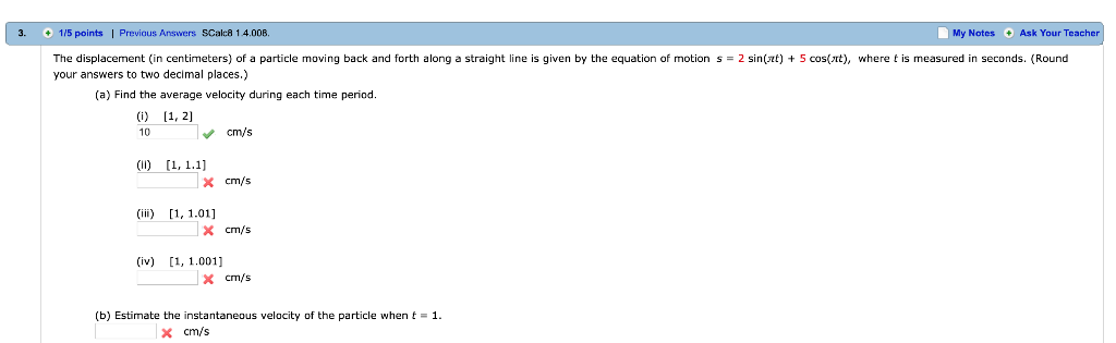 Solved The displacement (in centimeters) of a particle | Chegg.com