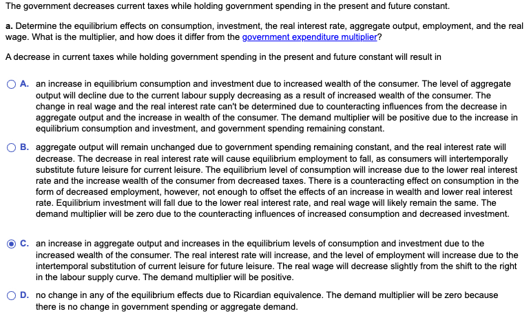 Solved The government decreases current taxes while holding | Chegg.com