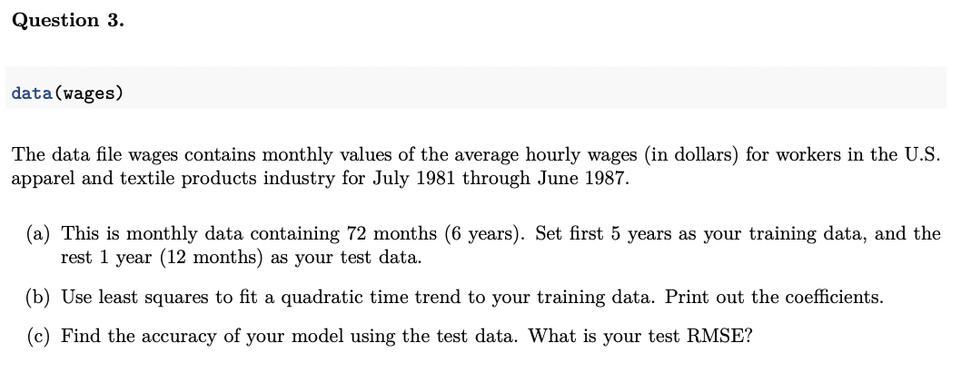 Solved The data file wages contains monthly values of the | Chegg.com