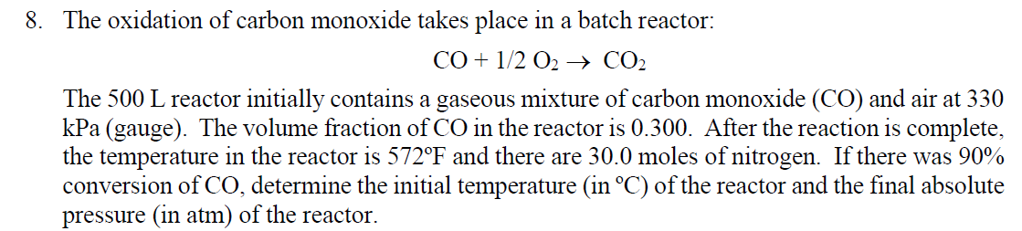 Solved 8. The oxidation of carbon monoxide takes place in a | Chegg.com