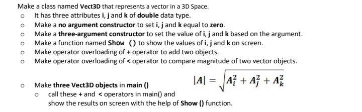 Solved Make a class named Vect3D that represents a vector in | Chegg.com