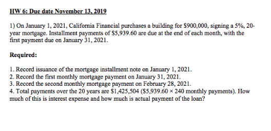 Solved HW 6: Due date November 13, 2019 ) On January 1, | Chegg.com