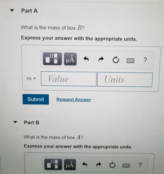 Solved Two boxes, A and B, are connected to each end of a | Chegg.com